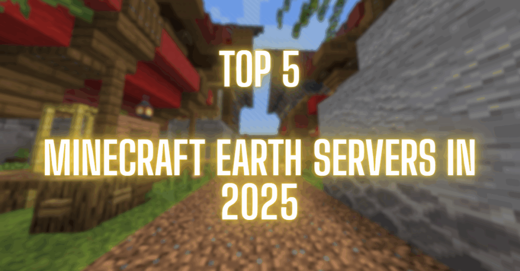 Top 5 Minecraft Earth Servers in 2025 | GGServers Blog