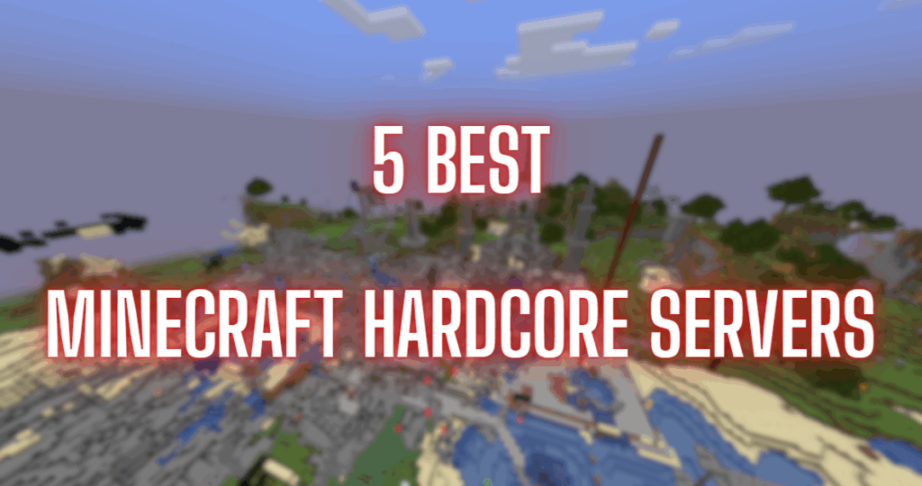 5 Best Minecraft Hardcore Servers | GGServers Blog