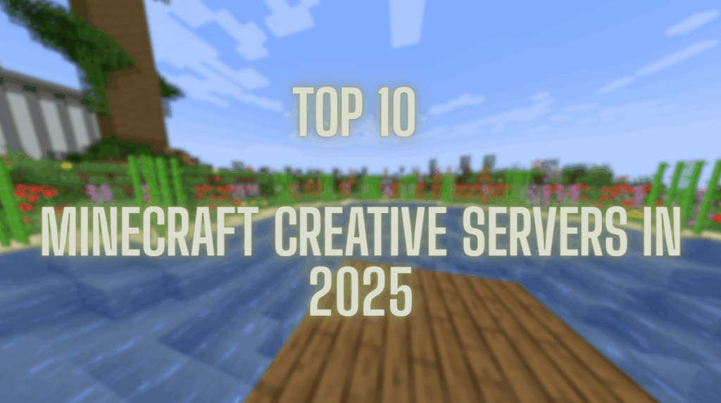 Top 10 Minecraft Creative Servers in 2025 | GGServers Blog
