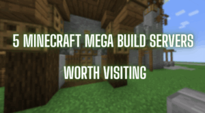 5 Minecraft Mega Build Servers Worth Visiting | GGServers Blog